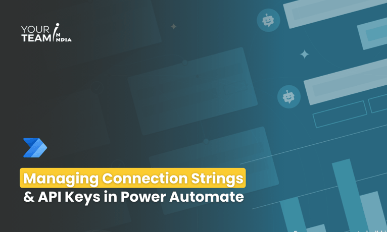 Managing Connection Strings And Api Keys In Power Automate 0226